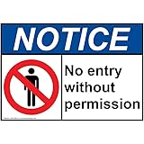 Notice No Entry Without Permission Sign: Amazon.com: Industrial ...