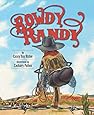 Rowdy Randy: Rislov, Casey, Pullen, Zachary: 9780578429458: Amazon.com ...