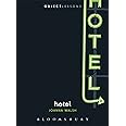 Amazon.com: Hotel (Object Lessons): 9781628924732: Walsh, Joanna ...