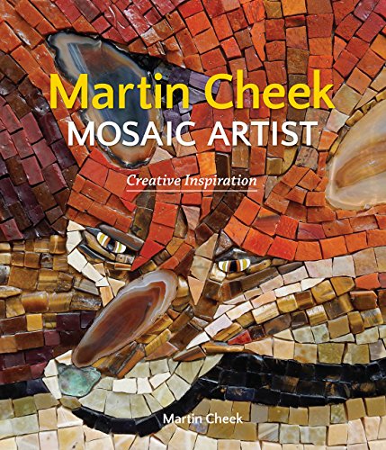 Martin Cheek Mosaic Artist: Creative Inspiration: Cheek, Martin ...