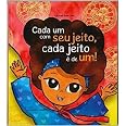 Cada um Com Seu Jeito, Cada Jeito é de Um! | Amazon.com.br