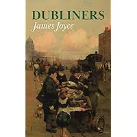 Dubliners: James Joyce: 9781580491655: Amazon.com: Books