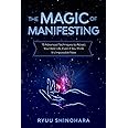 Amazon.com: The Magic of Manifesting: 15 Advanced Techniques To Attract ...