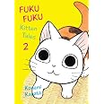 Amazon.com: FukuFuku: Kitten Tales 1 (Chi's Sweet Home): 9781942993438 ...