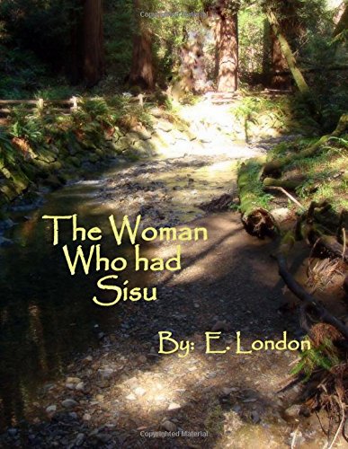 A Woman Who Had Sisu: London, E: 9781523480821: Amazon.com: Books
