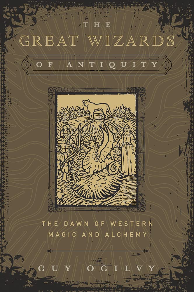 Mua The Great Wizards of Antiquity: The Dawn of Western Magic and ...