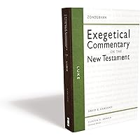 Luke (3) (Zondervan Exegetical Commentary on the New Testament): David ...