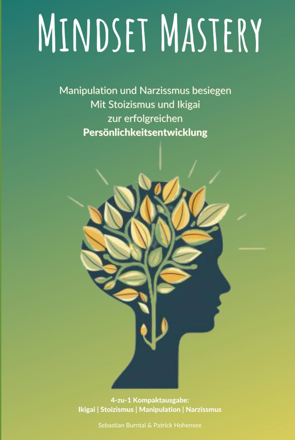 Mua Mindset Mastery - Manipulation und Narzissmus besiegen: Mit Stoizismus und Ikigai zur ...