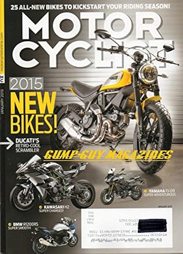Motorcyclist Magazine January 2015 NEW BIKES25 ALL NEW TO KICKSTART ...