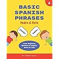 Basic Spanish Phrases: Learn Beginner Spanish to English Book for Kids ...
