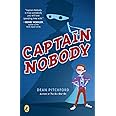 Captain Nobody: Pitchford, Dean: 9780142416679: Amazon.com: Books