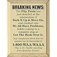 Amazon.com: Wooden Sign - Breaking News: The Pity Train has just ...