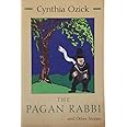 The Pagan Rabbi, and Other Stories (Library of Modern Jewish Literature ...