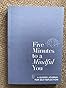 Five Minutes to a Mindful You: A guided journal for self-reflection ...