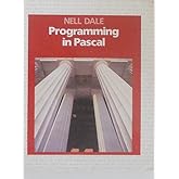 Programming in Pascal With an Early Introduction to Procedures: Dale ...
