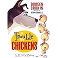 The Trouble with Chickens: A J.J. Tully Mystery (J. J. Tully Mysteries ...