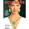 Amazon.com: Soutache: 30 Gorgeous Bead Embroidery Designs (Lark Jewelry ...