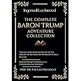 Amazon.com: The Complete Baron Trump Adventure Collection: Travels and ...