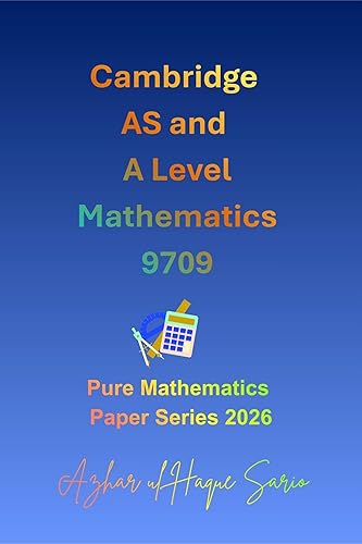 Cambridge AS and A Level Mathematics 9709: Pure Mathematics Paper ...