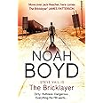 Amazon.com: The Bricklayer: 9780007312146: Boyd, Noah: Books