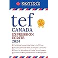 TEF Canada Expression Ecrite - 600 Topics for Section A and B to ...