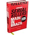 Arquivos Serial Killers: Made in Brazil | Amazon.com.br