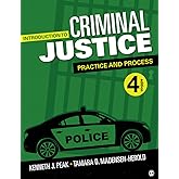 Introduction to Criminal Justice: Practice and Process: Peak, Kenneth J., Herold, Tamara D ...
