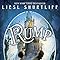 Rump: The True Story of Rumpelstiltskin: Liesl Shurtliff: 9780307977960 ...