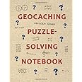 Geocaching Puzzle-Solving Notebook: A geocacher's workbook to solve ...