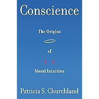 Amazon.com: Conscience: The Origins of Moral Intuition: 9781324000891 ...