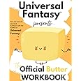 The Universal Fantasy™ Butter Workbook: Use Universal Fantasy to Plot ...