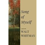 Amazon.com: Whitman Illuminated: Song of Myself: 9781935639787: Whitman ...
