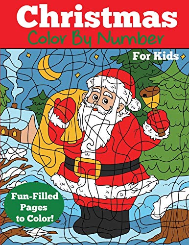 Christmas Color by Number for Kids: Christmas Number Coloring Book ...