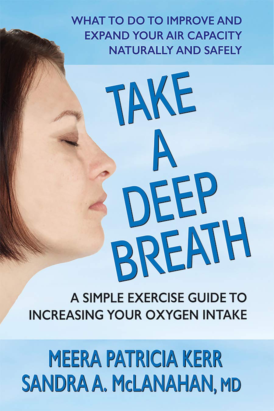Mua Take a Deep Breath: A Simple Exercise Guide to Increasing Your ...