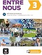 Entre nous 2 A2 : Livre de l'élève + cahier d'exercices + CD audio ...