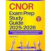 CNOR Exam Prep Study Guide 2023-2024: Test Prep and Practice Question ...