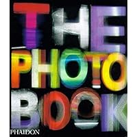 The Photography Book: Editors of Phaidon Press: 9780714839370: Amazon ...