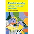 Amazon.com: Situated Learning: Legitimate Peripheral Participation ...
