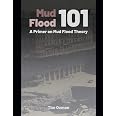 Mud Flood 101: A Primer on Mud Flood Theory: Ozman, Tim: 9781098933777 ...