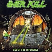 Under The Influence: Overkill: Amazon.ca: Music