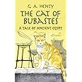 The Cat of Bubastes: A Tale of Ancient Egypt (Dover Children's Classics ...