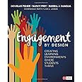 Engagement by Design: Creating Learning... by Fisher, Douglas