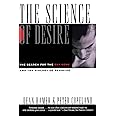 The Science of Desire: The Search for the Gay Gene and the Biology of ...