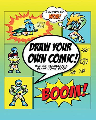 Draw Your Own Comic: How to Write A Graphic Novel with Blank Comic Book ...