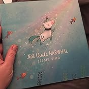 Not Quite Narwhal: Sima, Jessie, Sima, Jessie: 9781481469098: Amazon ...