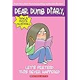 Let's Pretend This Never Happened (Dear Dumb Diary, No. 1): Jim Benton ...