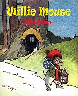 Amazon.com: Willie Mouse : complete with original Illustration ...