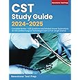 CST Study Guide 2024-2025: Complete Review + 525 Questions and Detailed ...