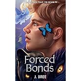 Broken Bonds (The Bonds that Tie): Bree, J: 9781923072008: Amazon.com: Books