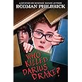 Who Killed Darius Drake?: A Mystery: Philbrick, Rodman: 9780545789783 ...